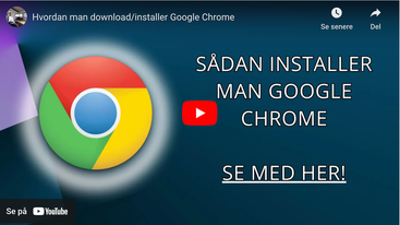 Hvordan man downloader og installerer Google Chrome - Roskilde IT