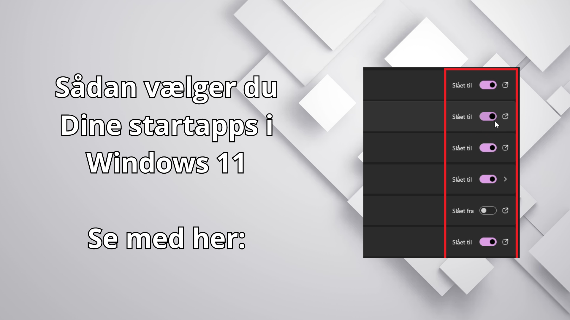 Vælg Du Hvilke Apps Der Starter Op Når Computeren Tændes (Windows 11 ...
